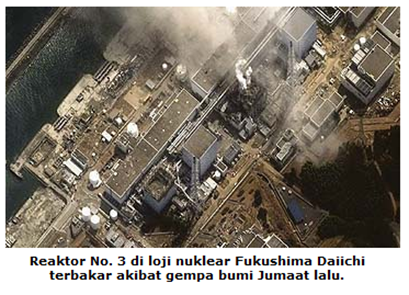 .: Gempa Bumi di Jepun | Dua Letupan Terbaru Loji Reaktor Nuklear